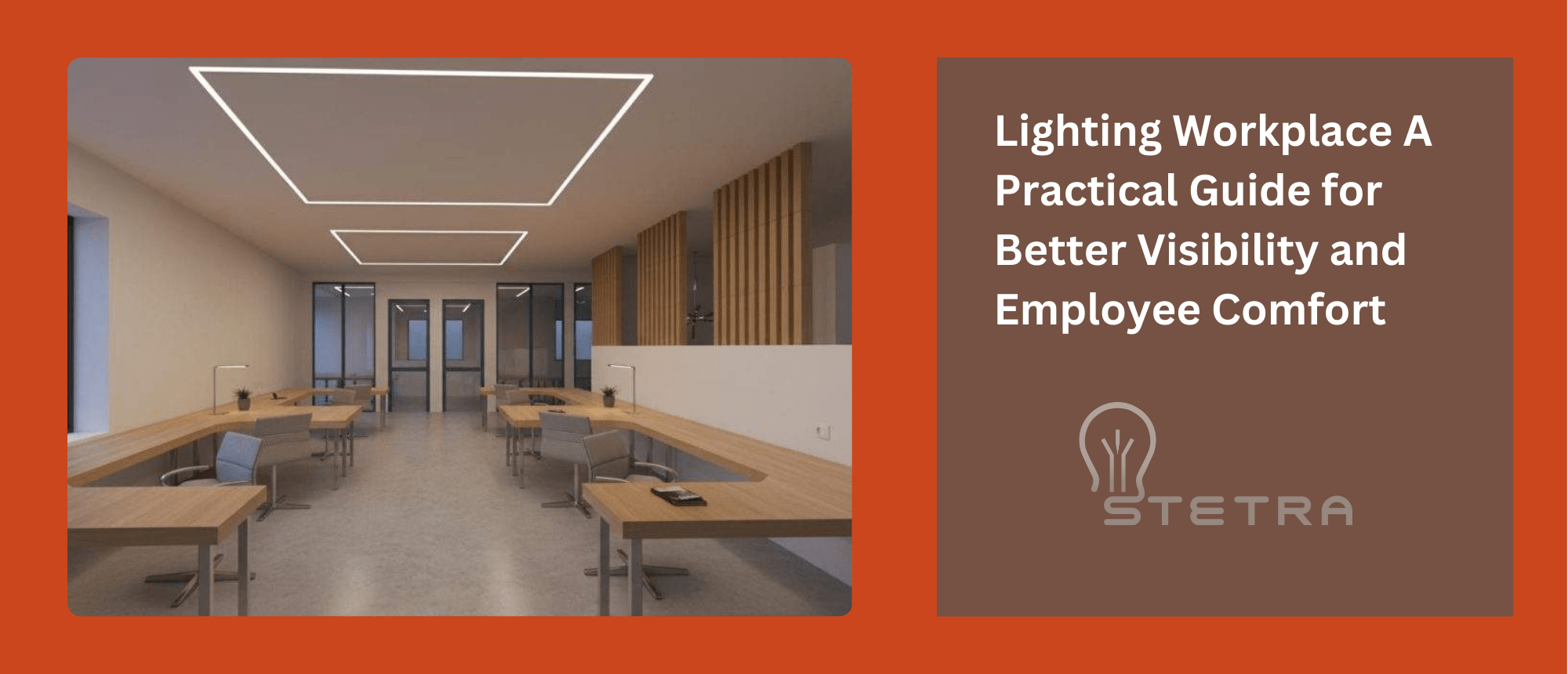 Lighting Workplace: A Practical Guide for Better Visibility and ...